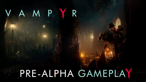 Vampyr muestra su gameplay - Capital Video Games